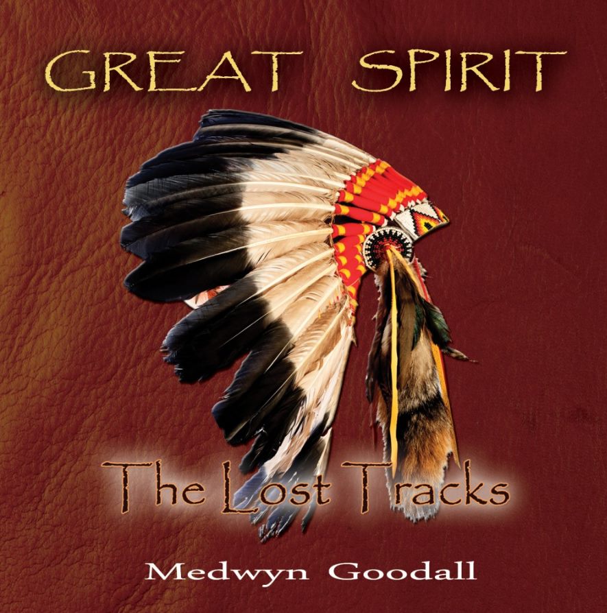 Medwyn-goodall-great-spirit-the-lost-tracks | New Age Music Guide